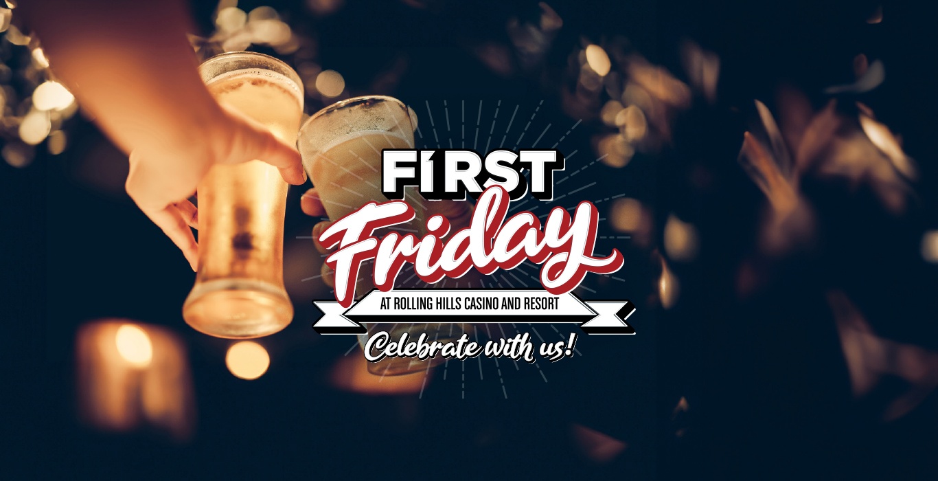 First Friday - Rolling Hills Casino