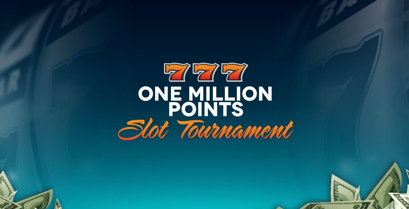 One Million Points Slot Tournament| Get Your Tickets Now | Rolling ...