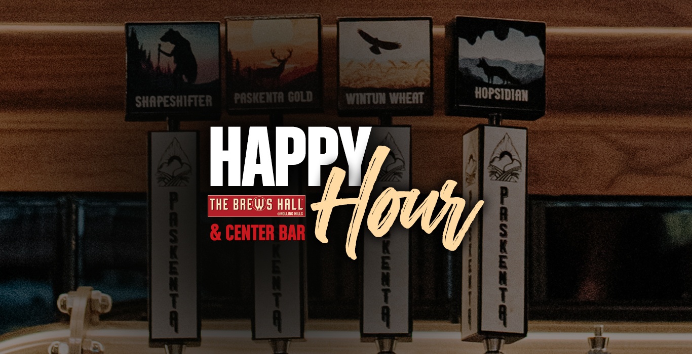 Happy Hour - Rolling Hills Casino