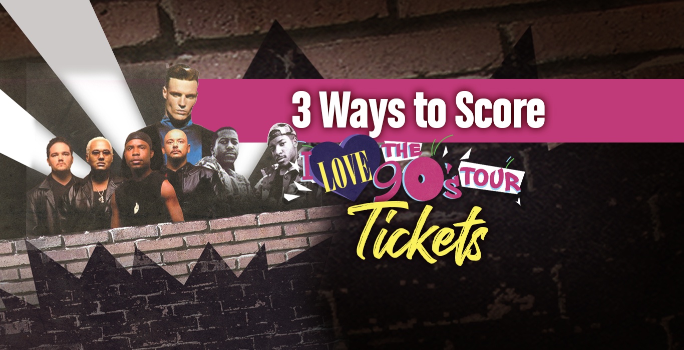 3 Ways to Score I Love The 90s Tickets - Rolling Hills Casino